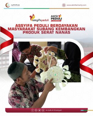 Assyifa Peduli Berdayakan Masyarakat Subang Kembangkan Produk Serat Nanas